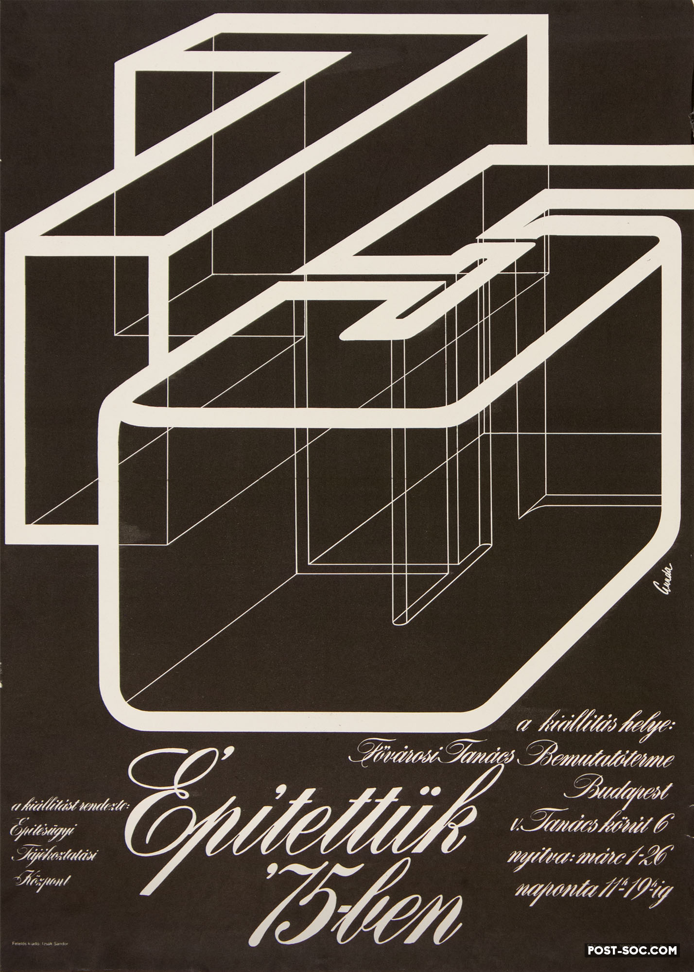 POST-SOC - We Built It in 1975 - Hungarian Exhibition Poster
